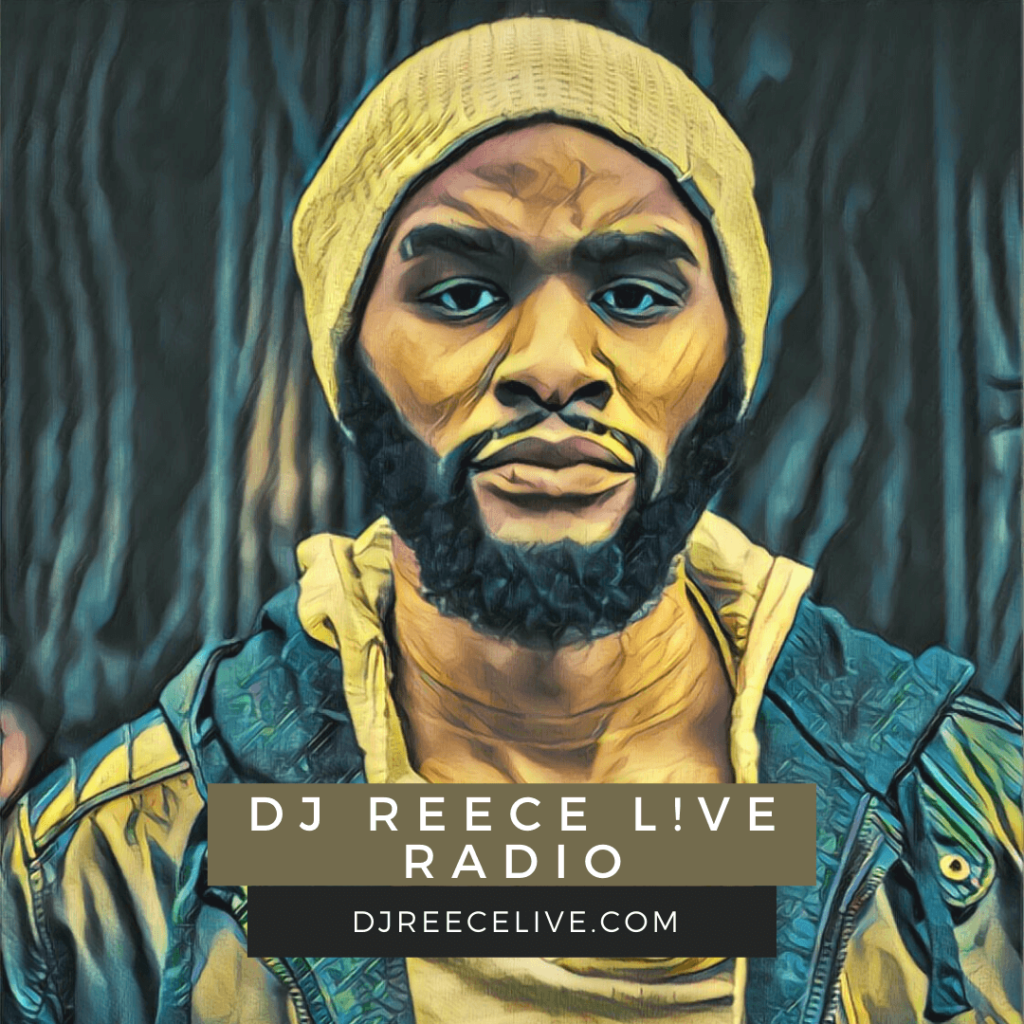 DJ Reece - LIVE Radio