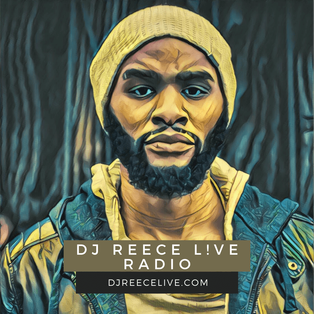 DJ Reece - LIVE Radio